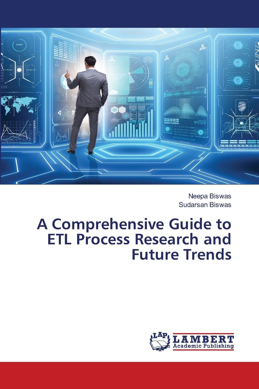Buy A Comprehensive Guide to ETL Process Research and Future Trends ...