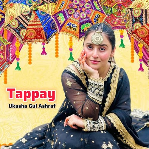 Amazon Music UnlimitedでUkasha Gul AshrafのTappayを