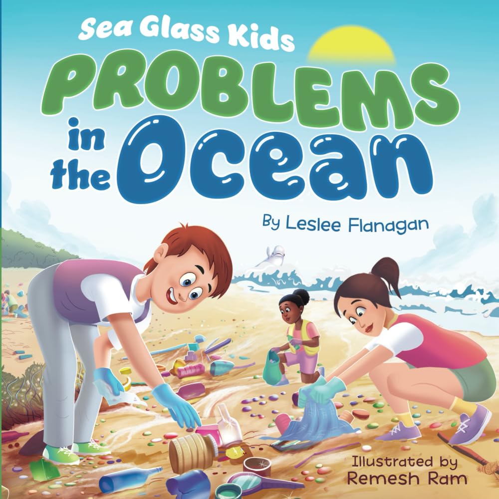 Sea Glass Kids - Problems in the Ocean: A Children's Book about Taking ...