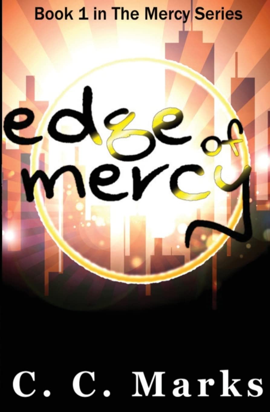 Edge of Mercy (The Mercy Series): Marks, C. C.: 9781479377855: Amazon ...