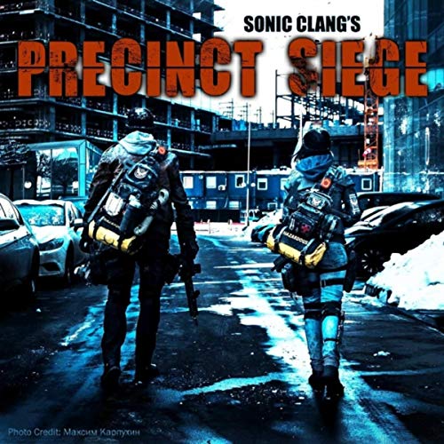 Precinct Siege by Sonic Clang on Amazon Music - Amazon.com