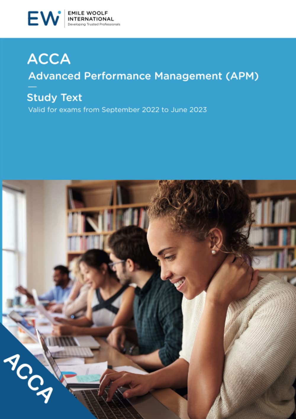 ACCA Advanced Performance Management (APM) Study Text - 2022-23 (ACCA ...