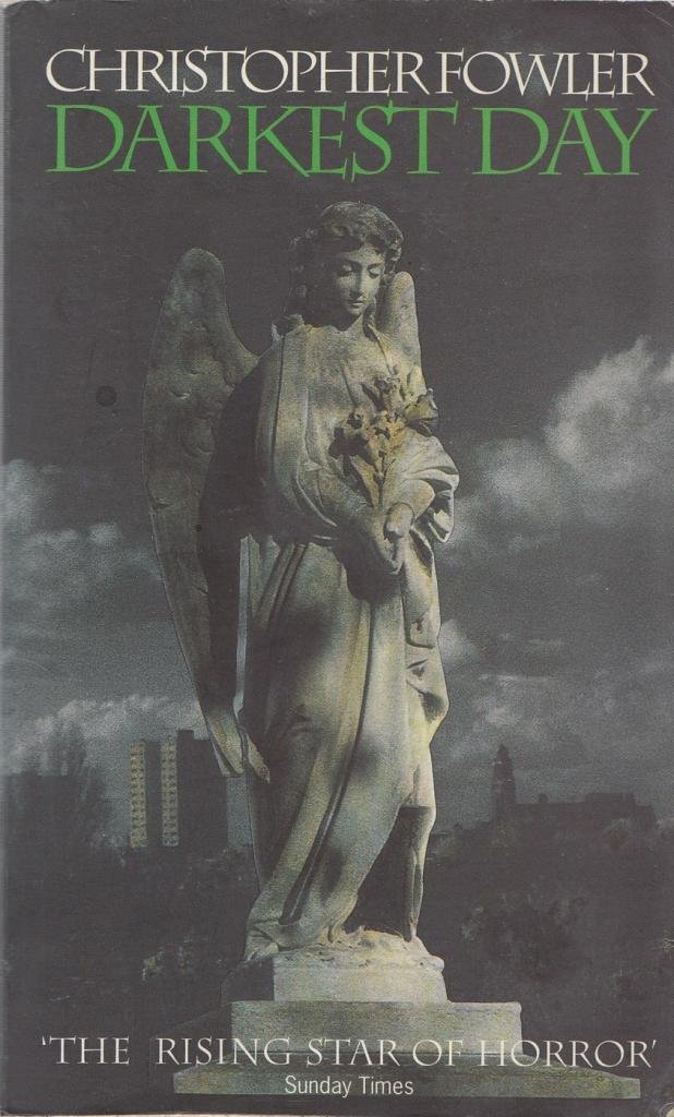 Darkest Day: Christopher Fowler: 9780751507652: Amazon.com: Books