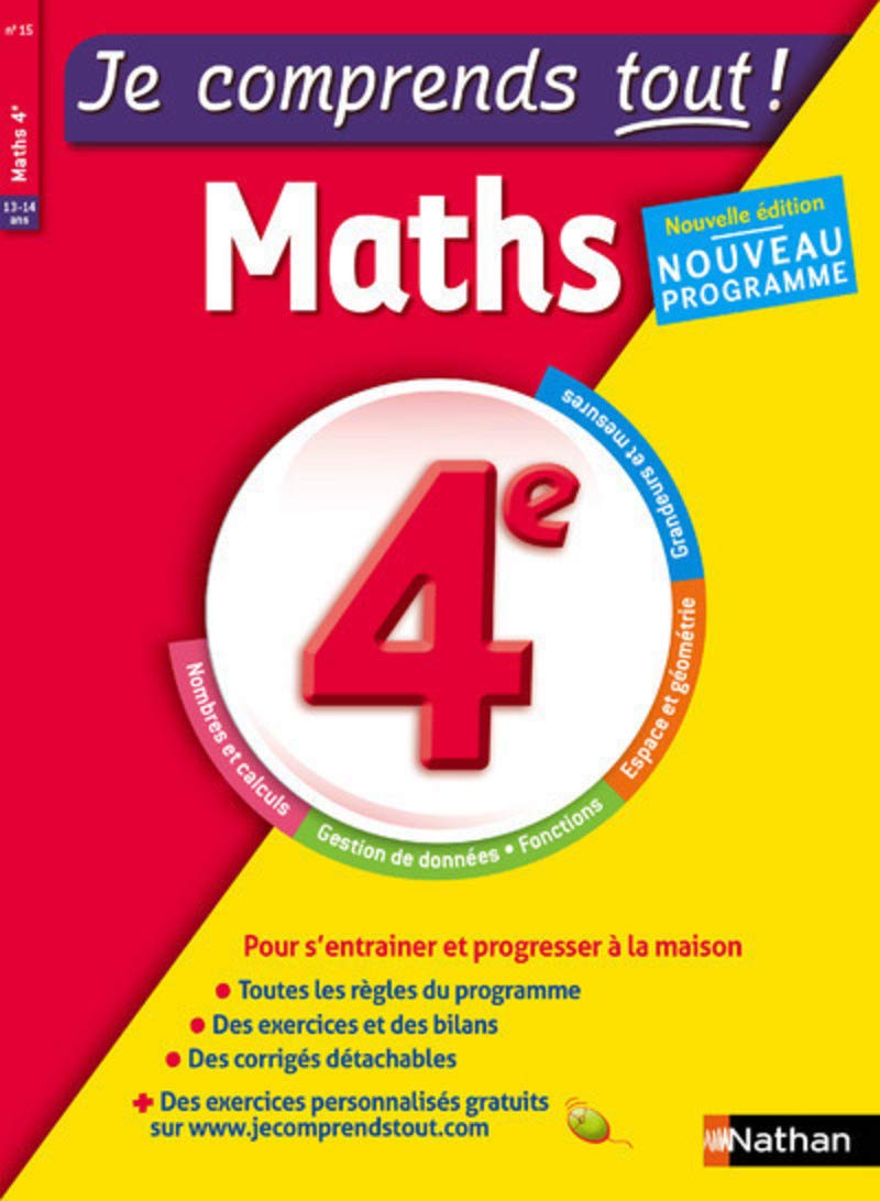 Amazon.fr - Maths 4ème - Je comprends tout - 250 exercices + cours - conforme au programme de 4e ...