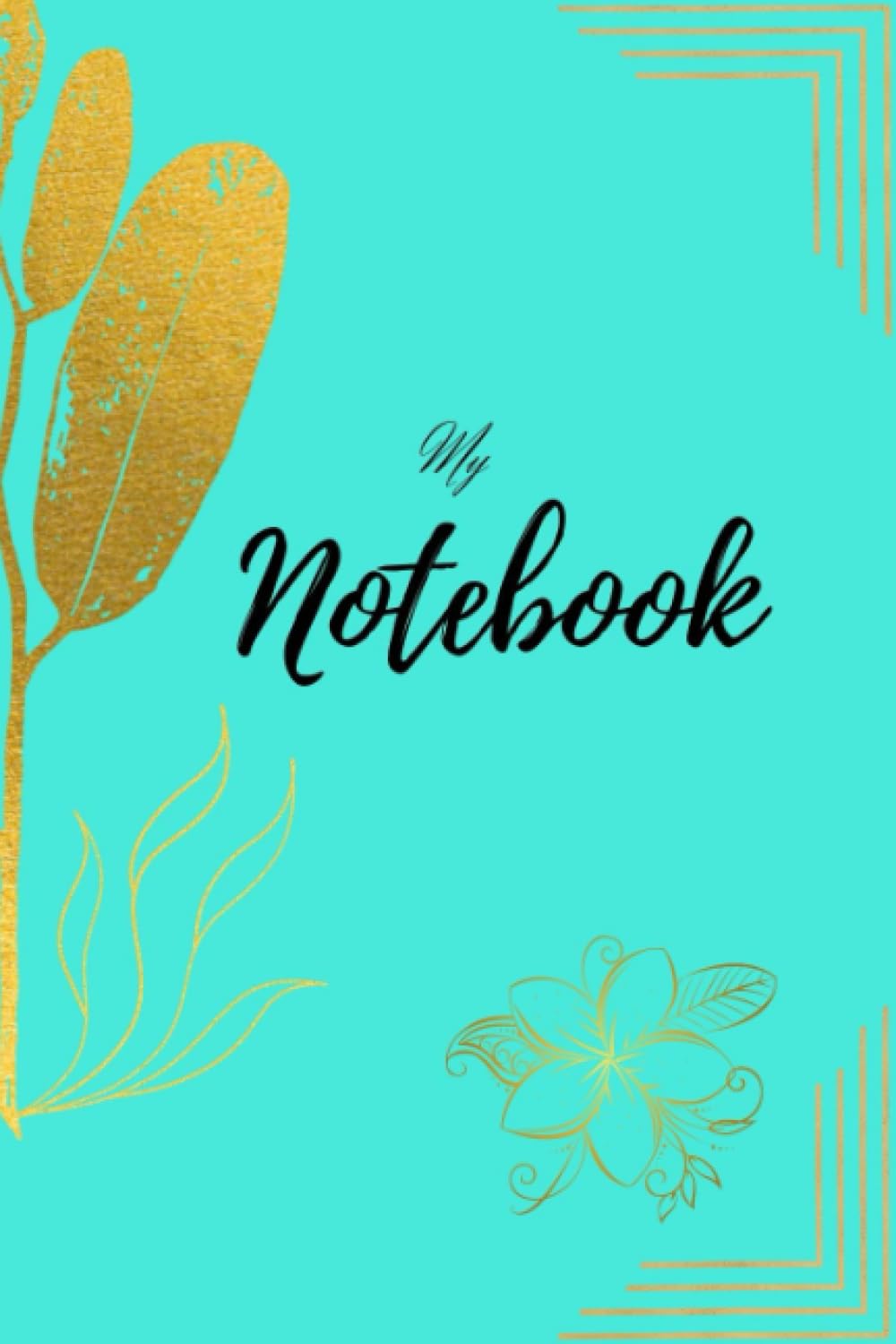 My Notebook: Aqua and Gold personal Notebook: Verner, Jesse, Davis ...