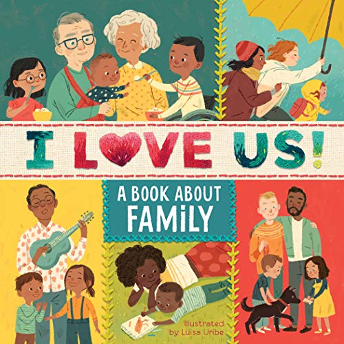 I Love Us: A Book About Family - Kindle edition by Clarion Books, Uribe ...