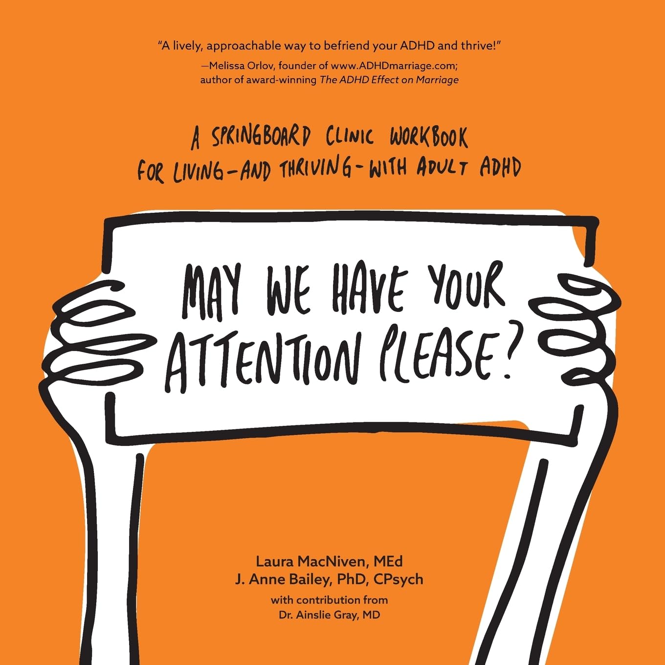 May We Have Your Attention Please?: A Springboard Clinic Workbook for ...