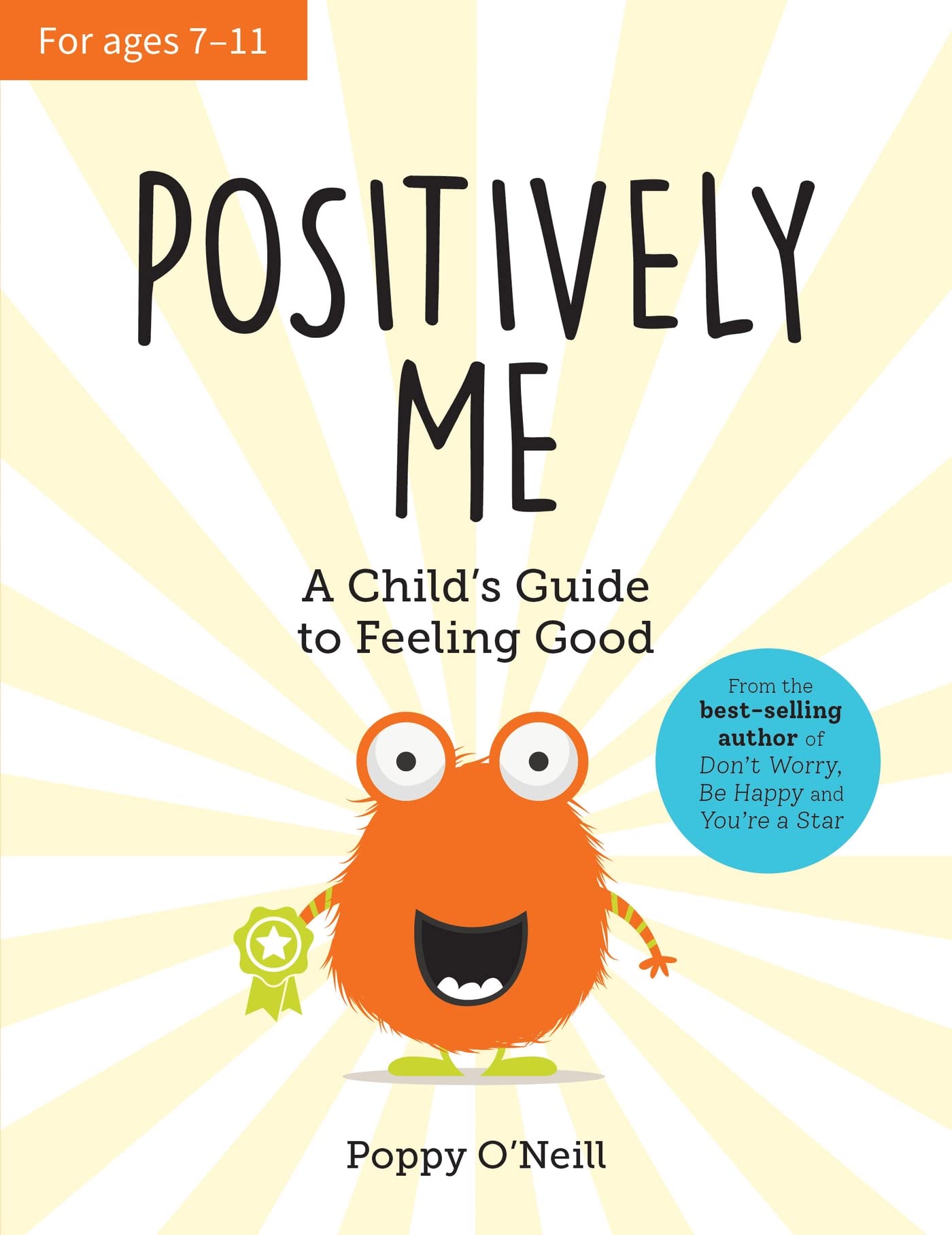 Positively Me: A Child's Guide to Feeling Good: Amazon.co.uk: O'Neill ...