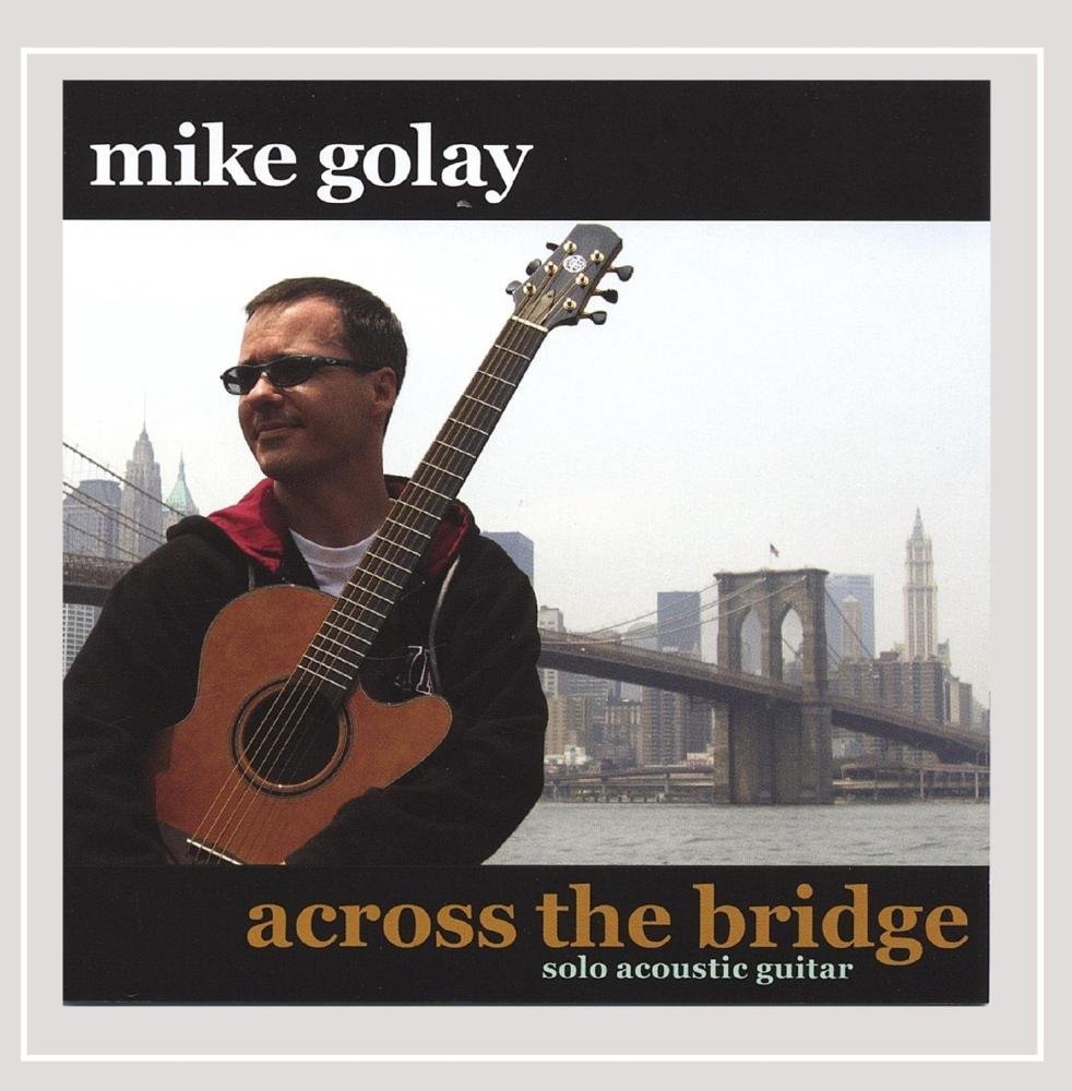 Mike Golay - Across the Bridge - Amazon.com Music