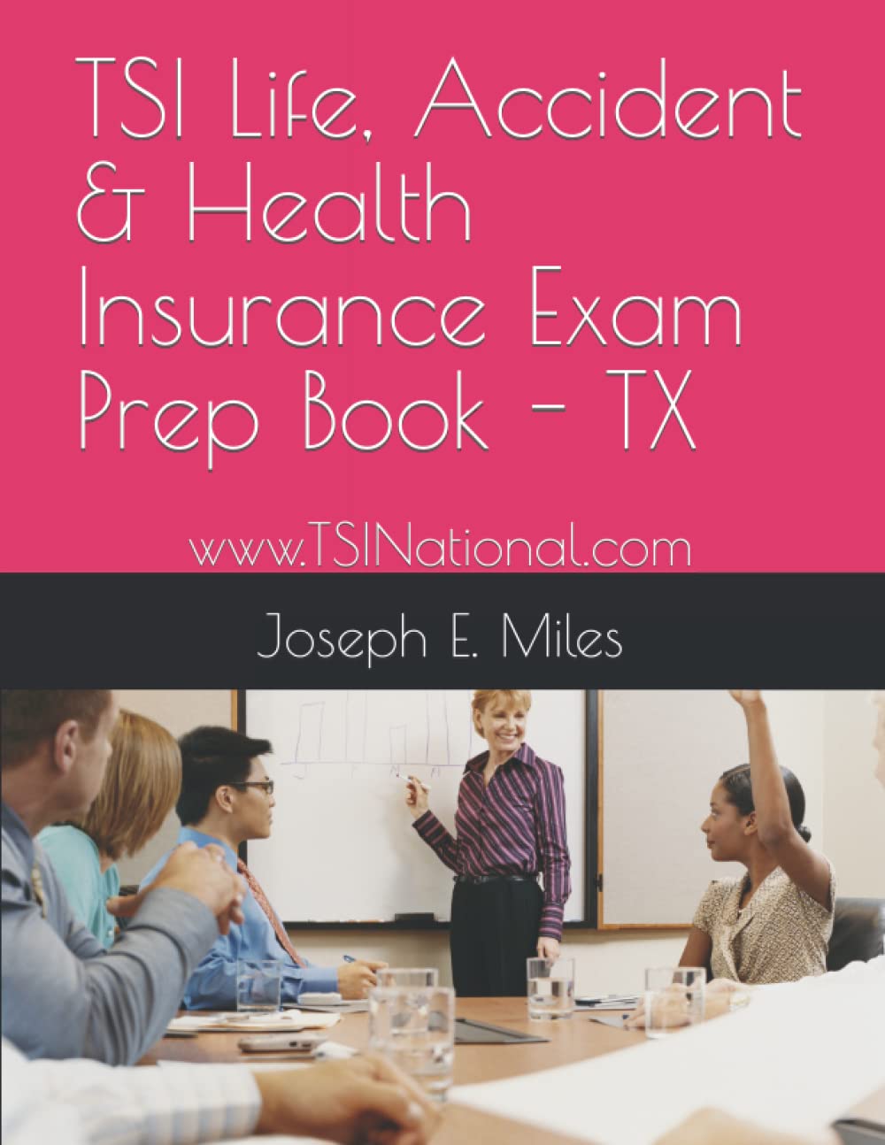 TSI Life & Health Insurance Study Book - TX (TSI Insurance Exam Study ...