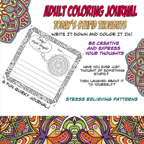 Amazon.com: Adult Coloring Journal Today's Stupid Thoughts: lank ...