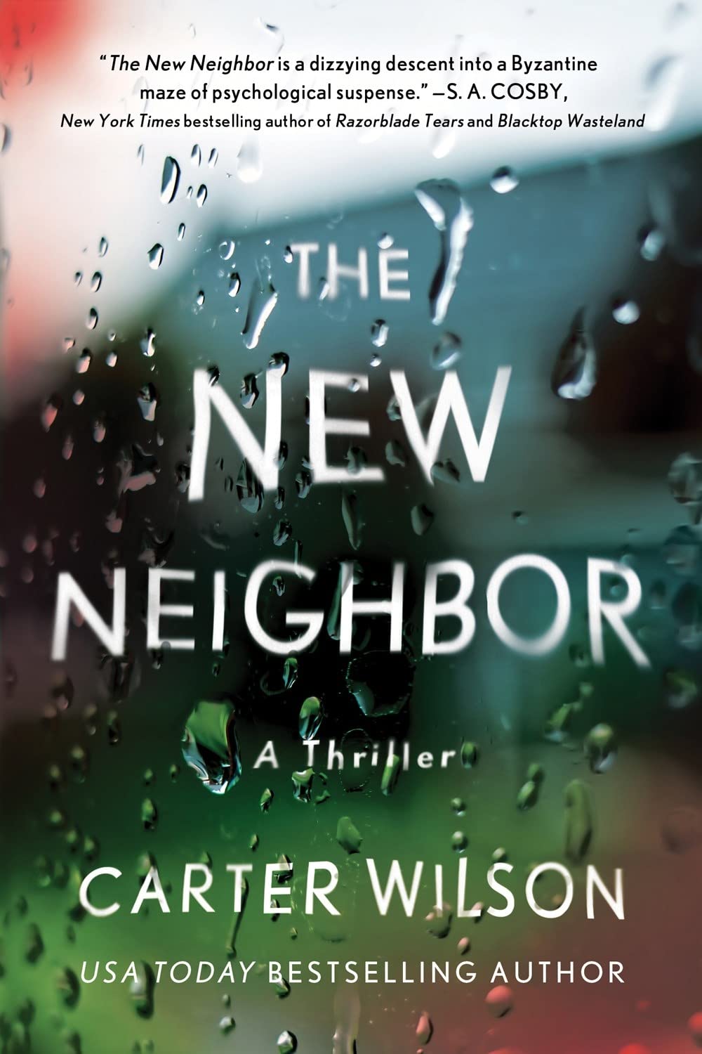 Amazon.com: The New Neighbor: A Thriller: 9781728247526: Wilson, Carter ...