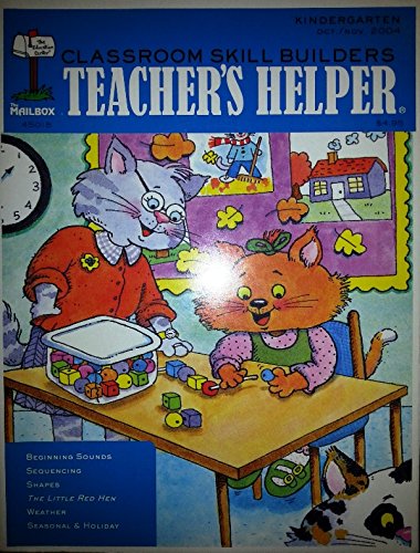 Teacher's Helper: Classroom Skill Builders, Kindergarten (Oct/Nov 2004 ...