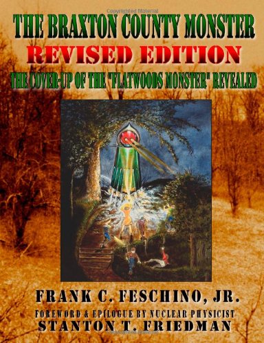 The Braxton County Monster-Revised Edition-The Cover-Up of the ...
