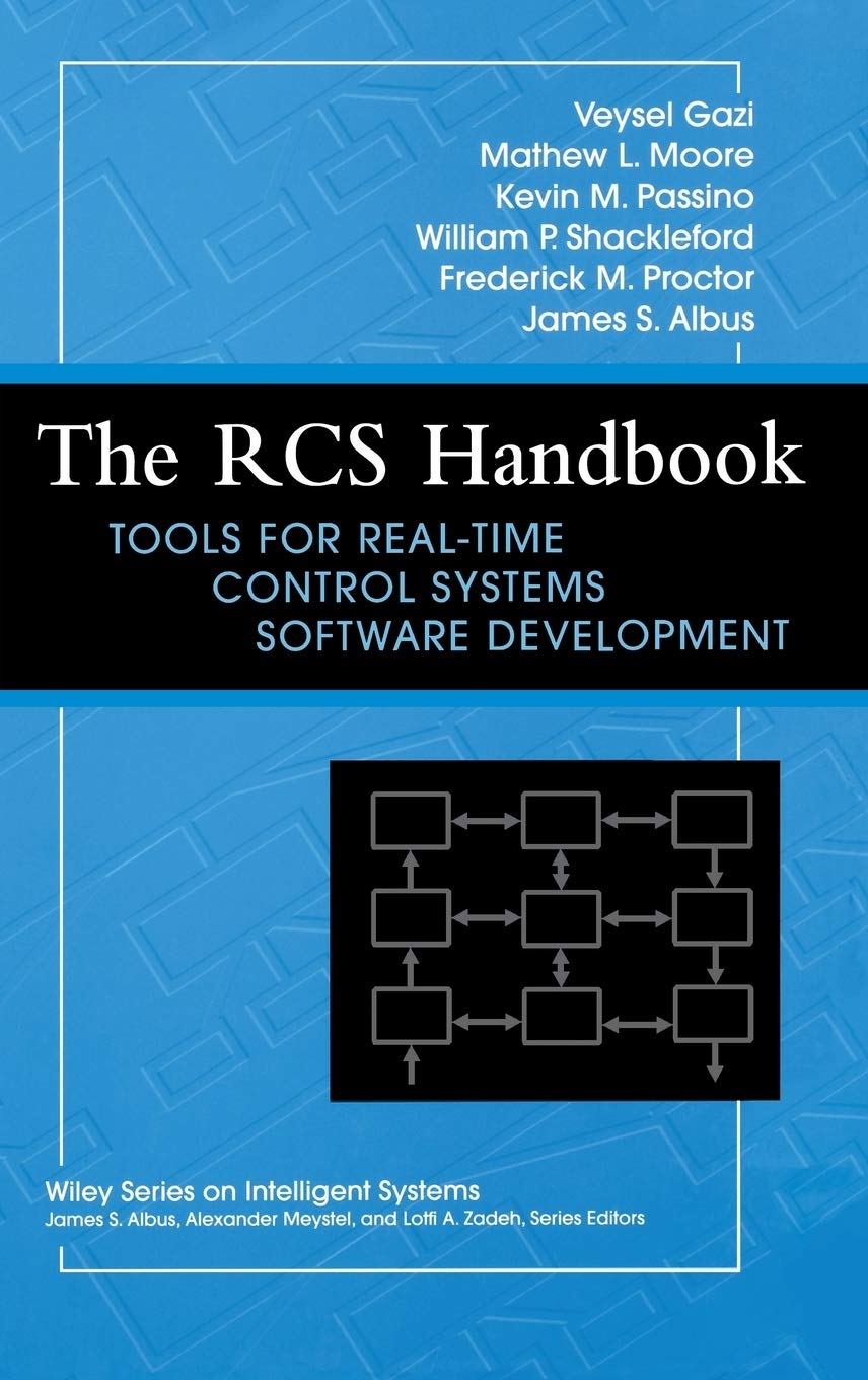 The RCS Handbook: Tools for Real Time Control Systems Software ...
