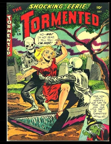The Tormented #1: Golden Age Horror Suspense Comic 1954: Therrian, Kari ...