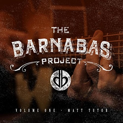 The Barnabas Project, Vol. I by Matt Tutor on Amazon Music - Amazon.co.uk