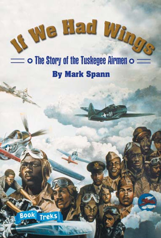 Book Treks If We Had Wings: The Story of the Tuskegee Airmen Level 5 ...