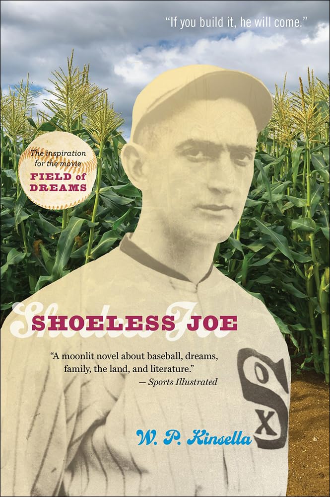 Amazon.co.jp: Shoeless Joe : Kinsella, W. P.: 洋書