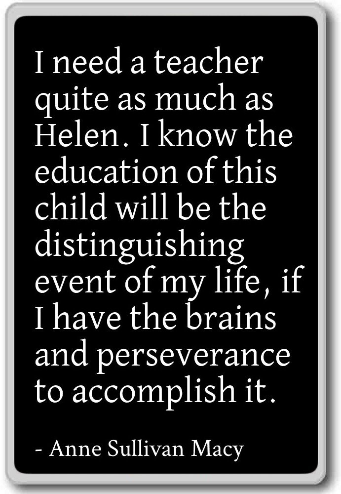 Anne Sullivan Quotes