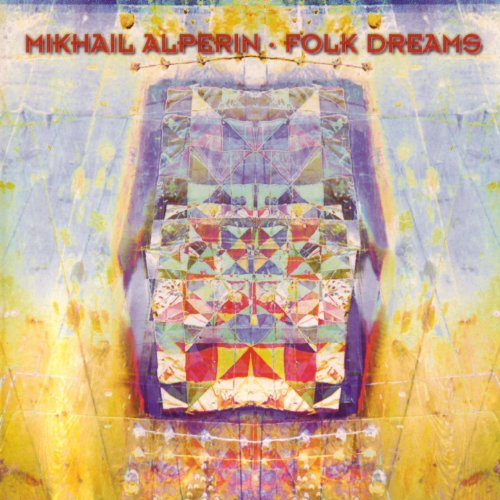 Play Folk Dreams by Mikhail Alperin on Amazon Music
