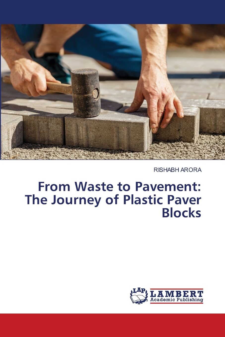From Waste to Pavement: The Journey of Plastic Paver Blocks: ARORA ...