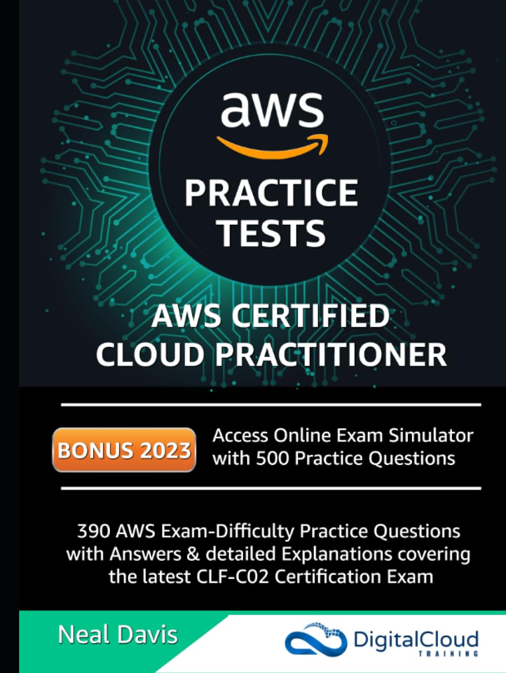 AWS Certified Cloud Practitioner Practice Tests: 390 AWS Practice Exam ...