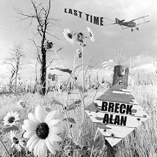 Play Last Time by Breck Alan on Amazon Music