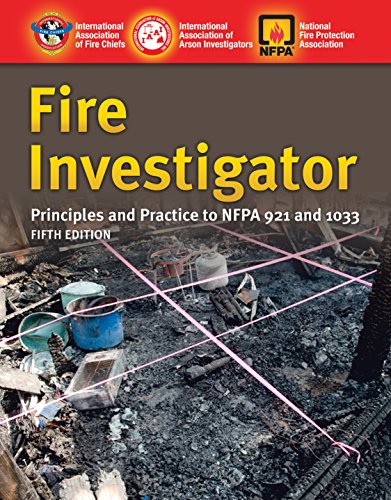 Amazon.com: Fire Investigator: Principles and Practice to NFPA 921 and ...