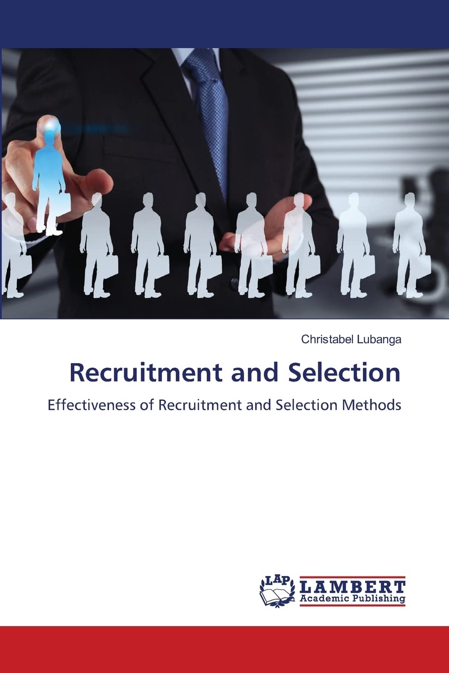 Recruitment and Selection: Effectiveness of Recruitment and Selection ...