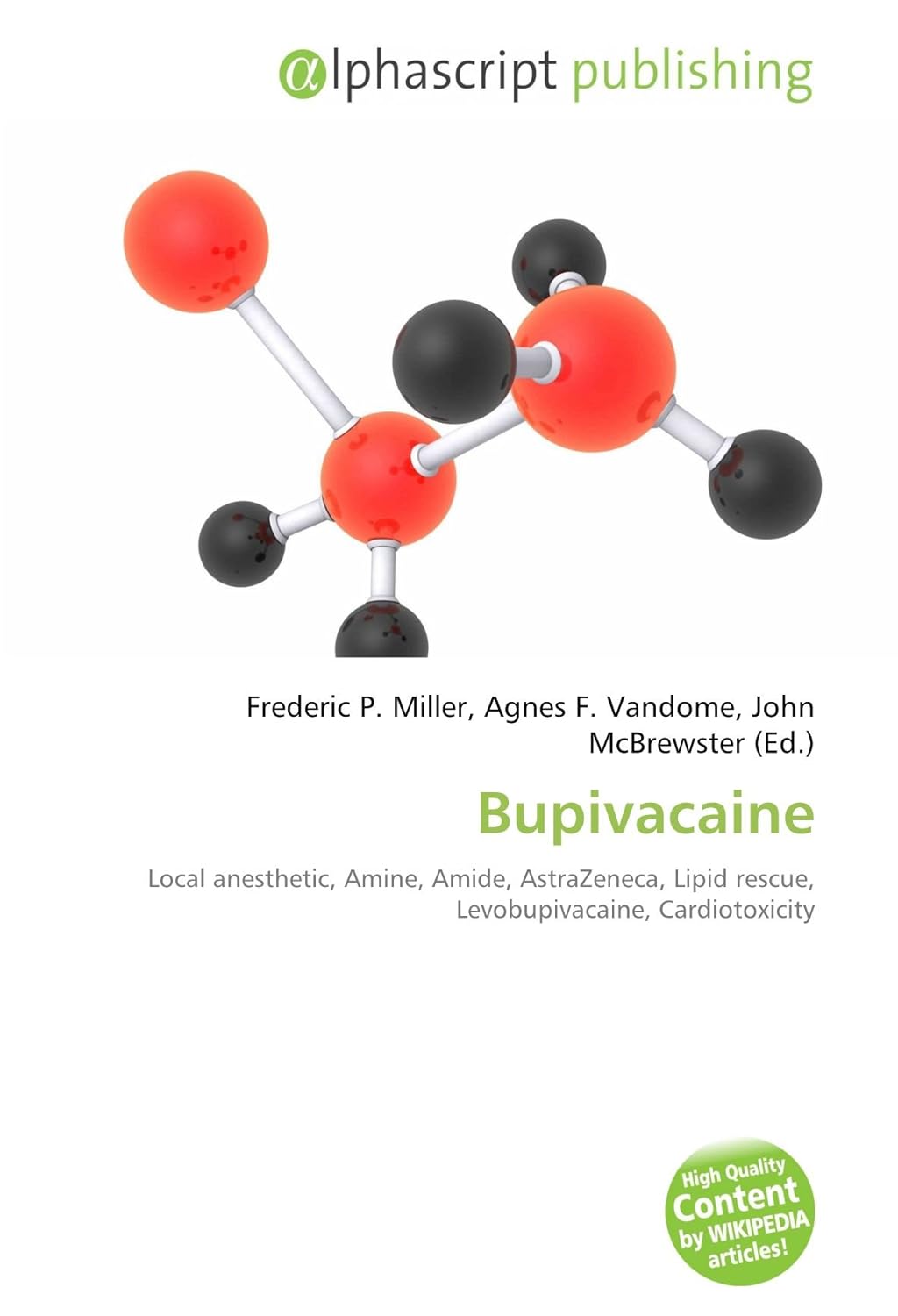 Bupivacaine: Local anesthetic, Amine, Amide, AstraZeneca, Lipid rescue ...