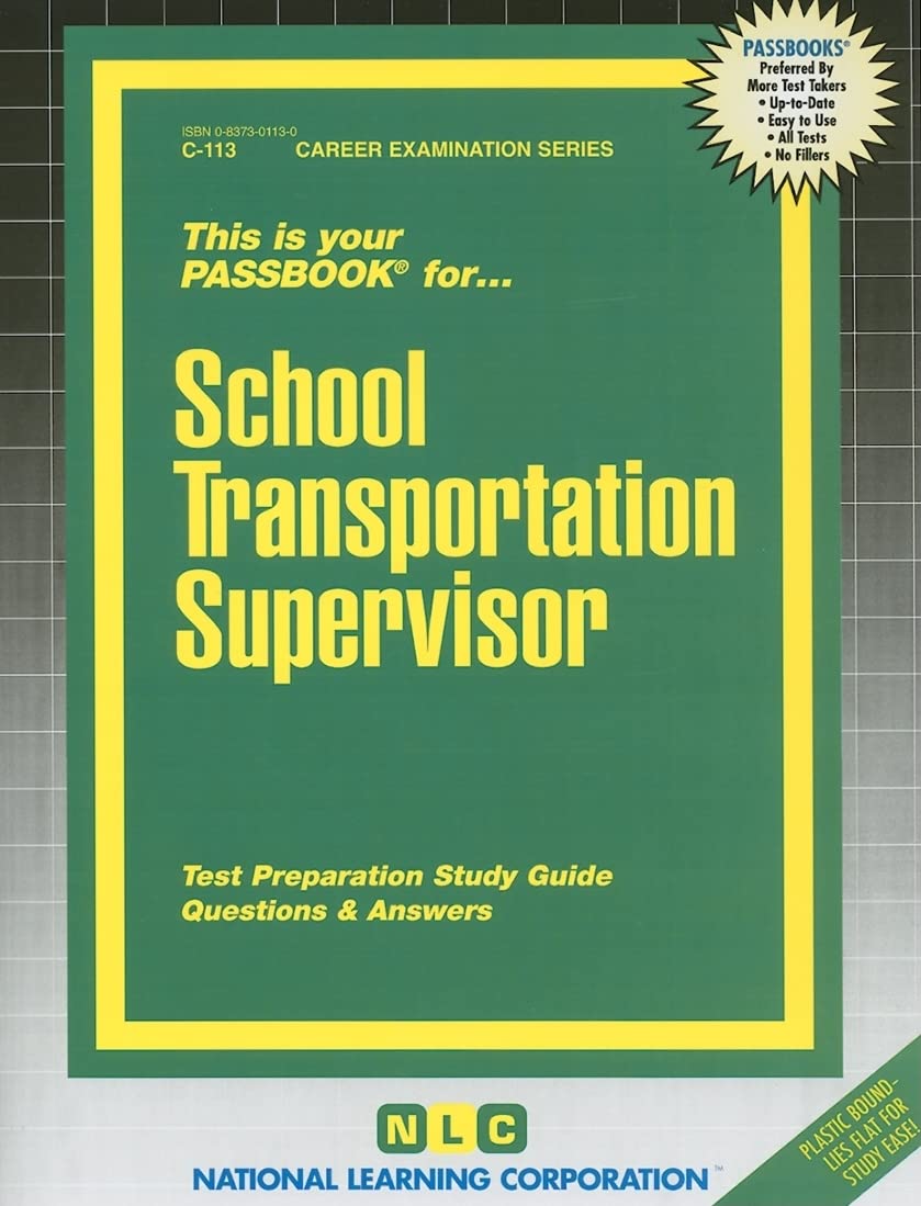 School Transportation Supervisor(Passbooks) (Career Examination Series ...