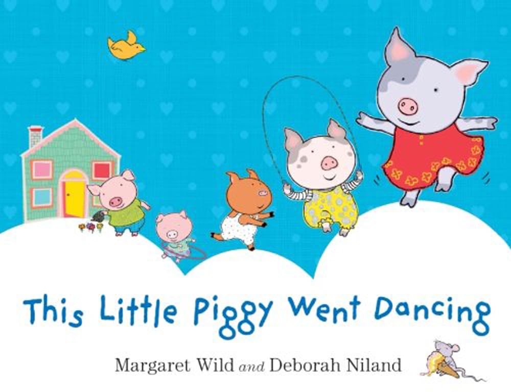 Amazon.com: This Little Piggy Went Dancing: 9781743315118: Wild ...