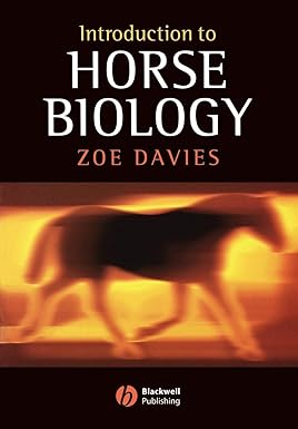 Introduction to Horse Biology: 9781405121620: Medicine & Health Science ...