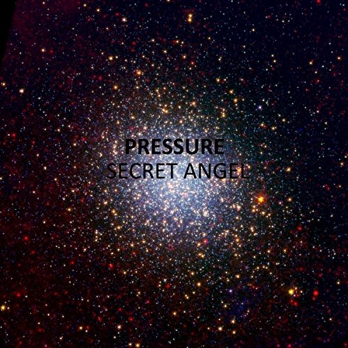 Play Pressure by Secret Angel on Amazon Music