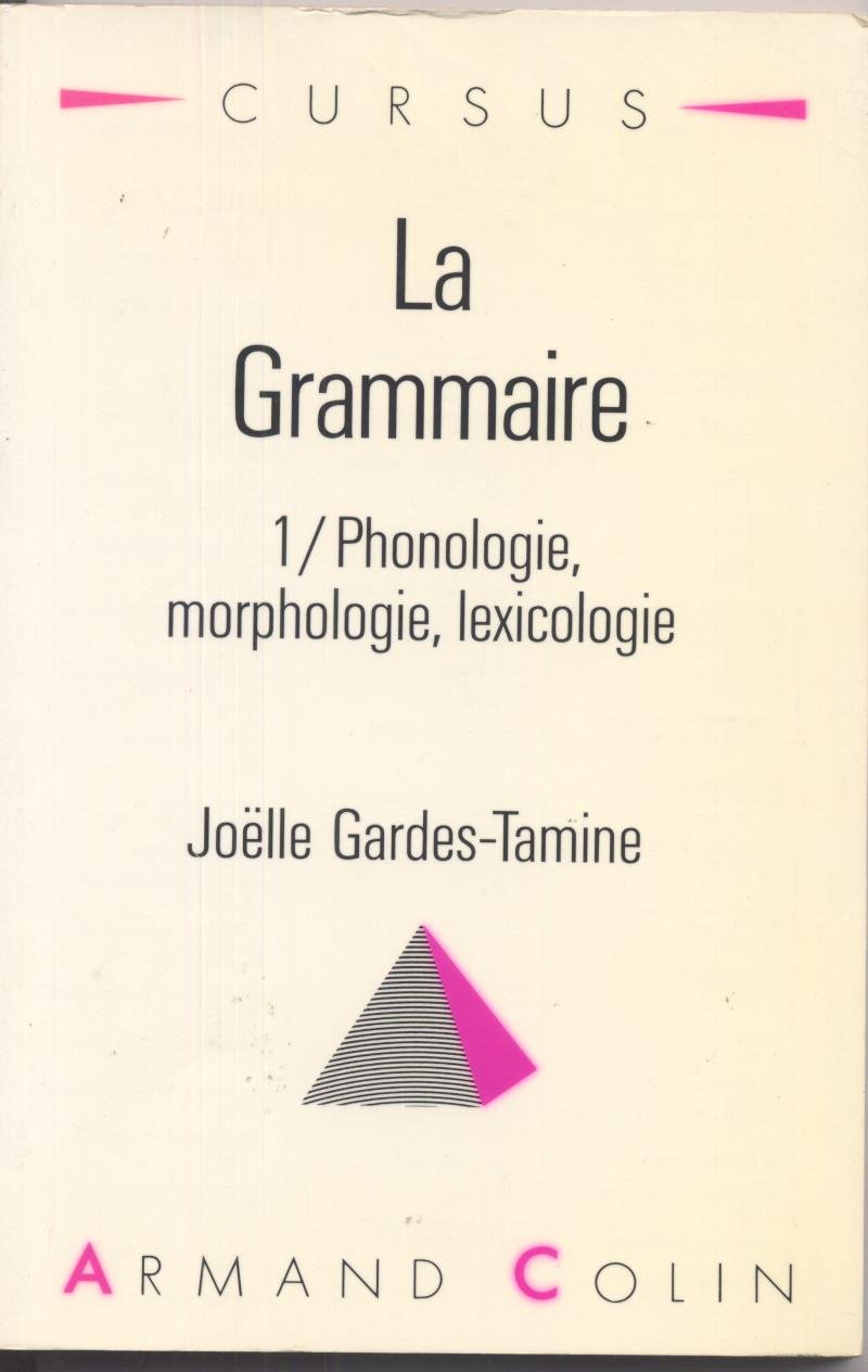 Amazon.com: la grammaire 1/phonologie ,morphologie,lexicologie (2ème ...
