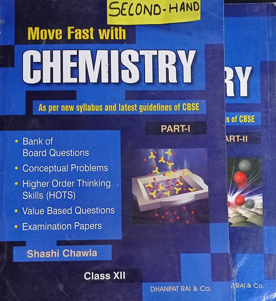 CBSE Move Fast With Chemistry For Class -XII Condition Note :-(Used ...