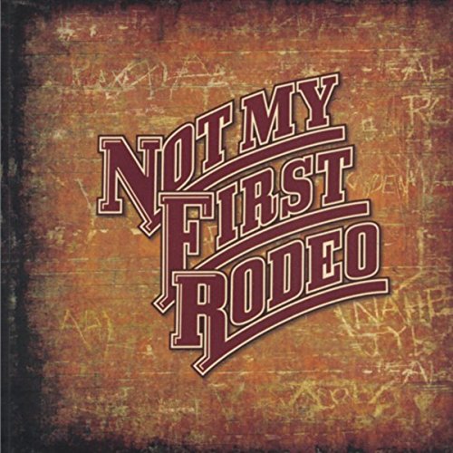 Play Not My First Rodeo by Not My First Rodeo on Amazon Music