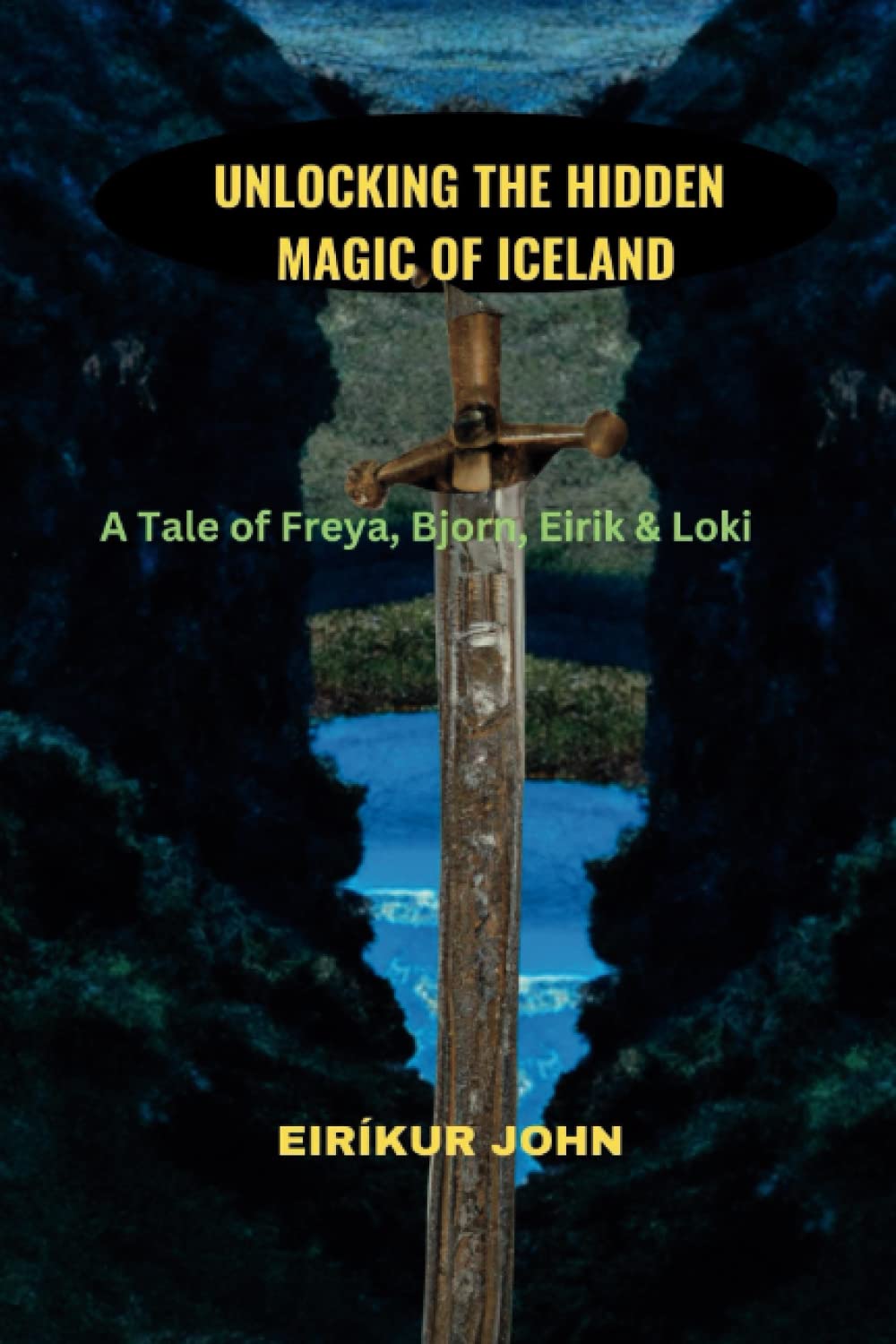 Amazon.com: Unlocking the Hidden Magic of Iceland: A Tale of Freya ...