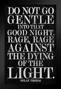 Amazon.com: Dylan Thomas Do Not Go Gentle Into That Good Night ציטוט ...