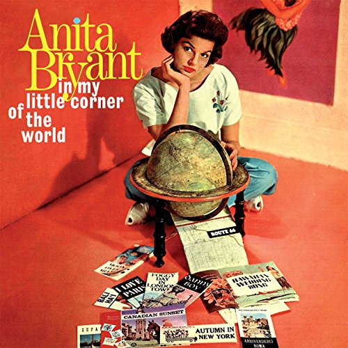 In My Little Corner Of The World Explicit By Anita Bryant On Amazon