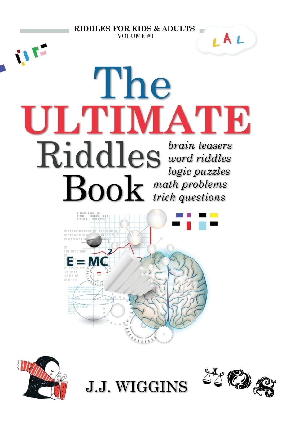 The Ultimate Riddles Book: Word Riddles, Brain Teasers, Logic Puzzles ...