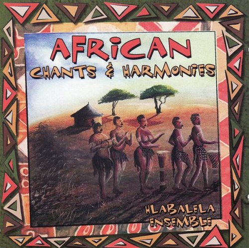 African Chants & Harmonies: 6001212006334: Amazon.com: CDs & Vinyl