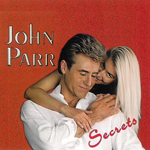 Play Secrets by John Parr on Amazon Music