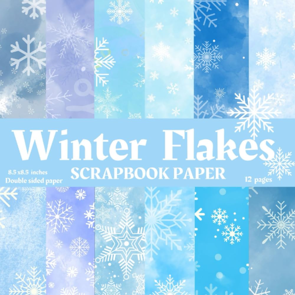 Winter Snowflake Scrapbook Paper: Winter Snowflake Scrapbook Paper, 12 ...