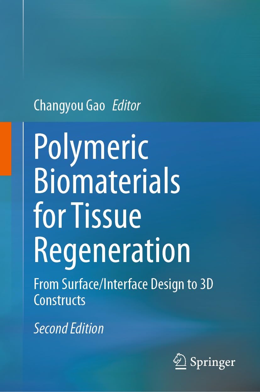 Polymeric Biomaterials for Tissue Regeneration: From Surface/Interface ...