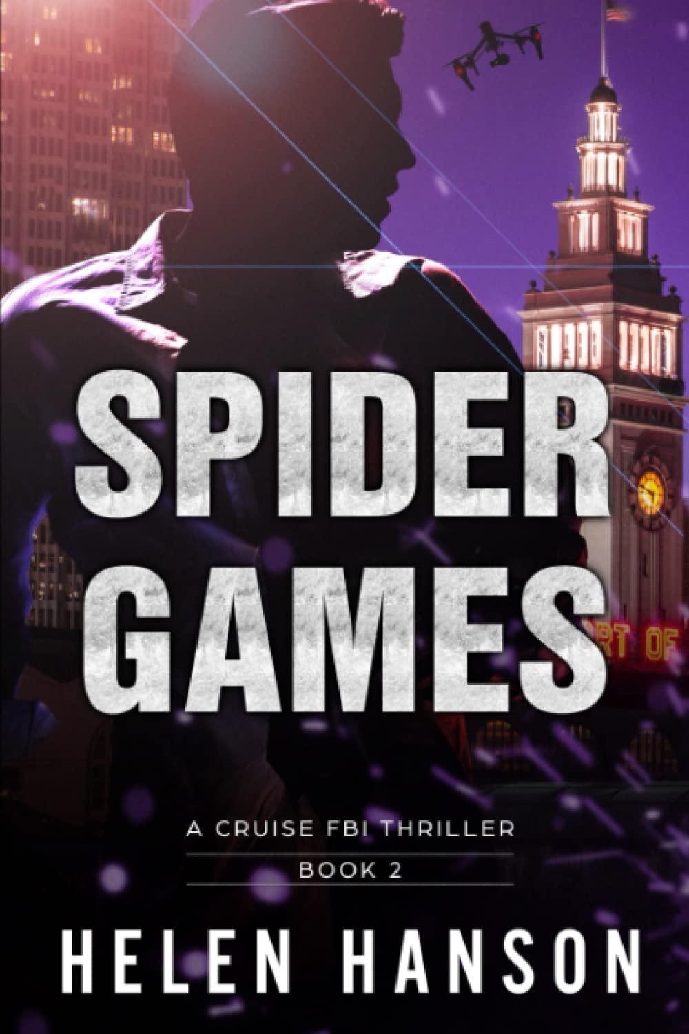 SPIDER GAMES: A Cruise FBI Thriller (The Cruise FBI Thriller Series ...