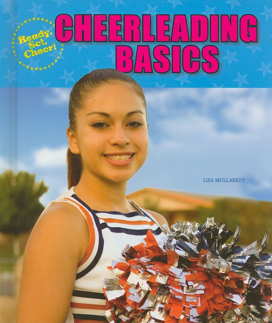 Amazon | Cheerleading Basics (Ready, Set, Cheer!) | Mullarkey, Lisa ...
