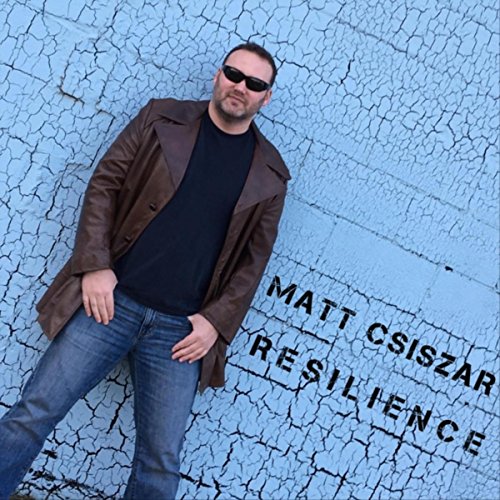 Play Resilience by Matt Csiszar on Amazon Music