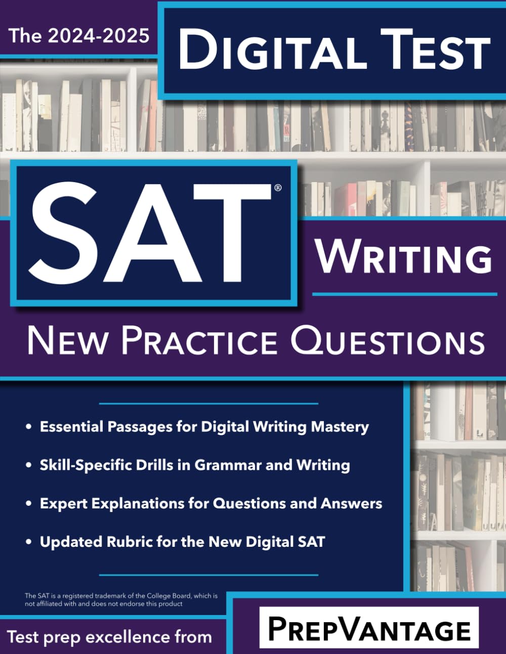 Digital SAT Writing: New Practice Questions (Digital SAT: Reading and ...